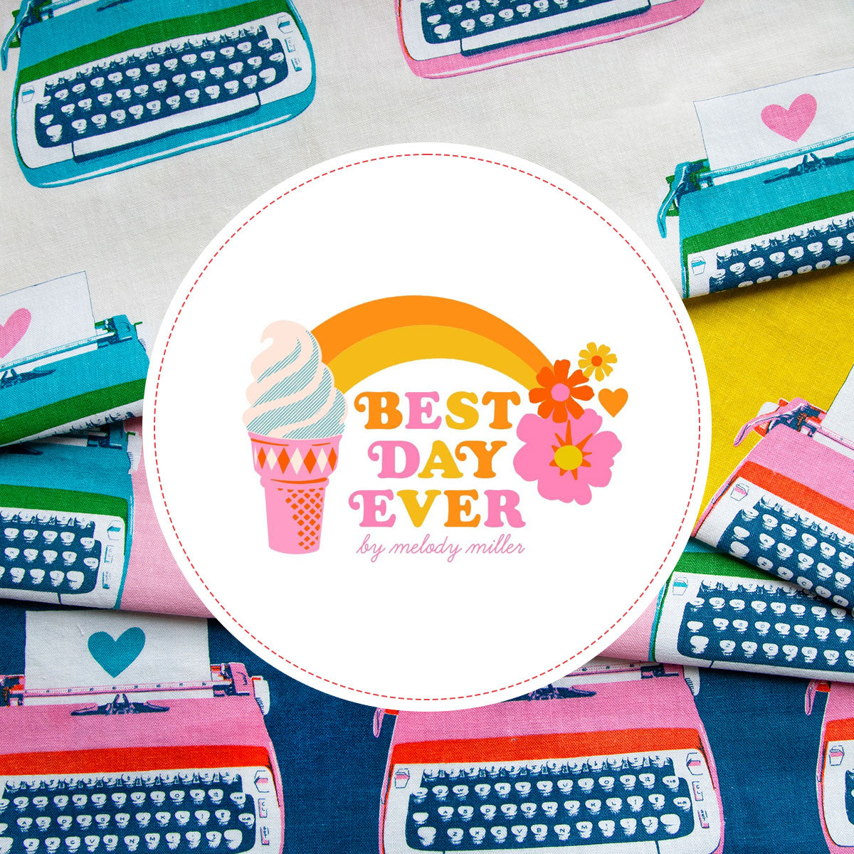Best Day Ever by Melody Miller - Ruby Star Society– Bloomerie Fabrics